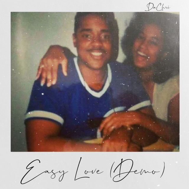 Easy Love - Single by DaChri | Spotify