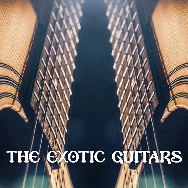 The Exotic Guitars - Album by The Exotic Guitars | Spotify