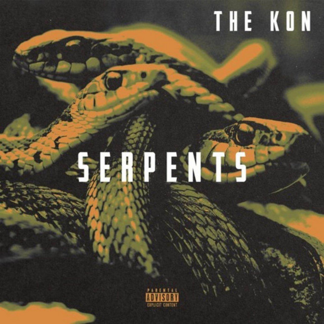 Serpents - Single by The Kon | Spotify
