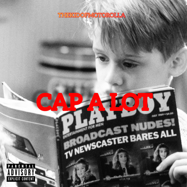Cap A Lot (Special Version) - Single by thekidofmotorolla | Spotify