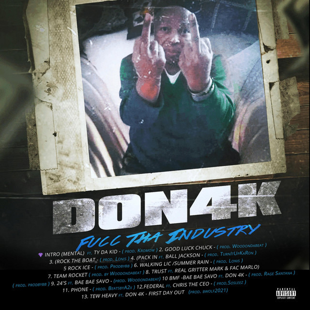 Fucc Tha Industry - Album by Don 4k | Spotify