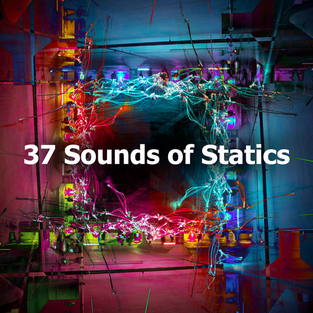 37 Sounds of Statics - Album by The Sound of Static | Spotify