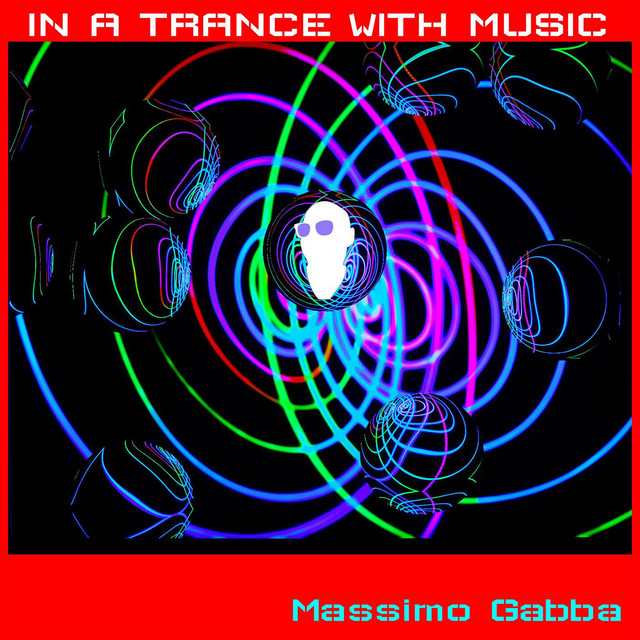 In a Trance with Music - Single by Massimo Gabba | Spotify