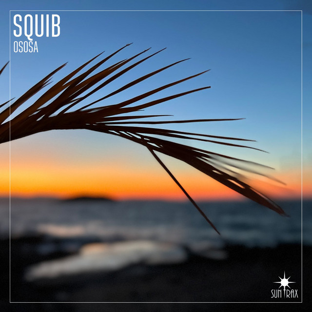 Ososa - Single by Squib | Spotify