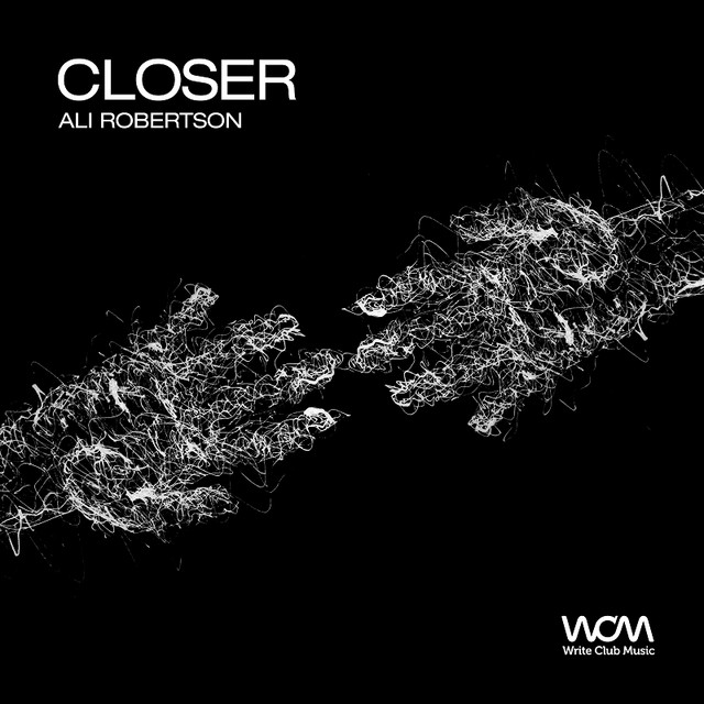Closer - Single by Ali Robertson | Spotify