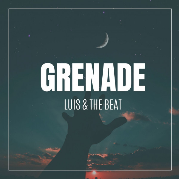 Grenade - Album by Luis & The Beat | Spotify