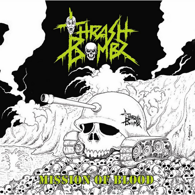 Mission of Blood ‑「Album」by Thrash Bombz | Spotify