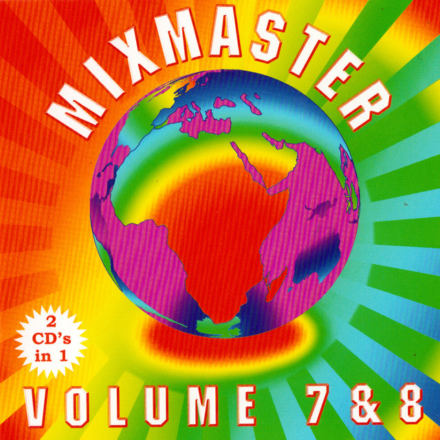 Mixmasters Volume 7 & 8 - Album by Mixmaster | Spotify