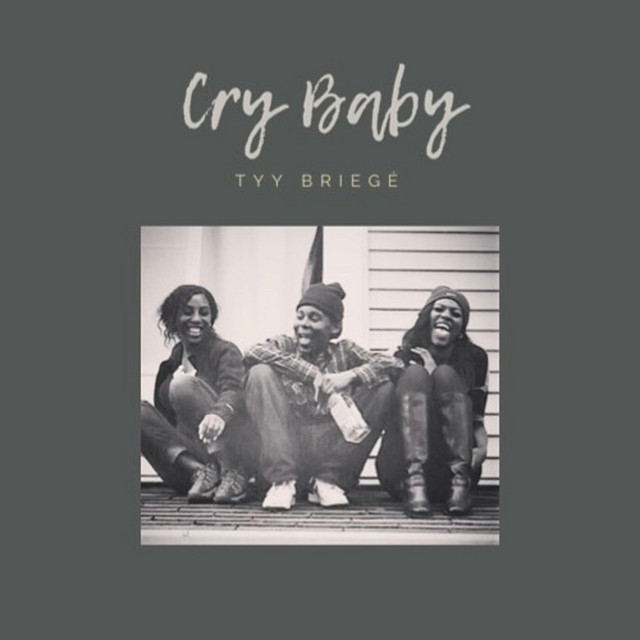 Cry Baby - Single by Tyy Briege | Spotify