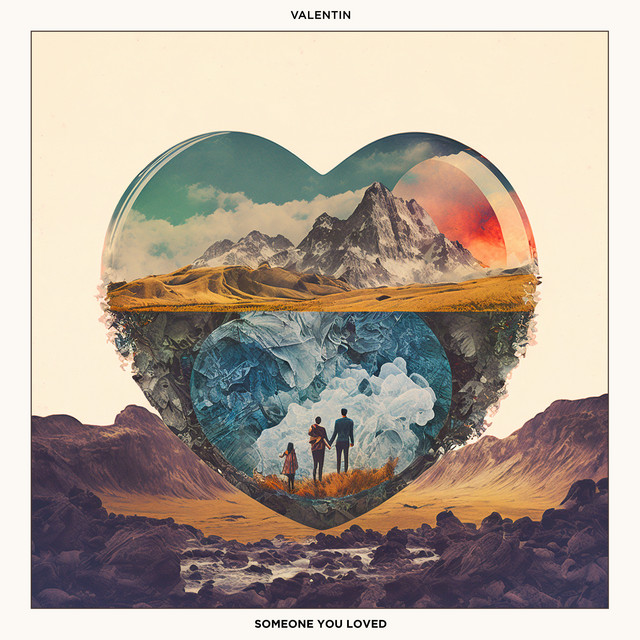 Someone You Loved - Single by Valentin | Spotify
