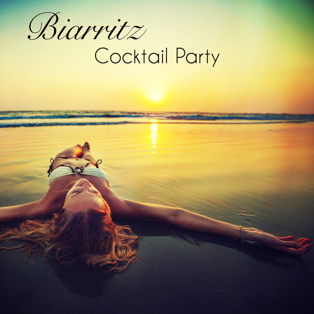 Biarritz Cocktail Party – Luxury Lounge and Romantic Jazz Music Easy ...