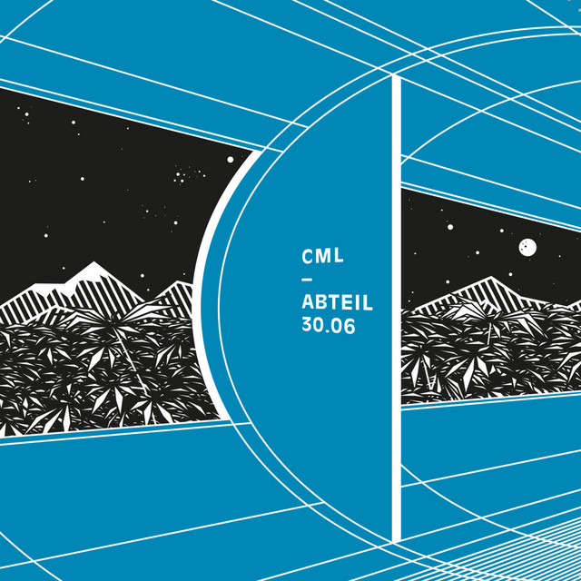 Abteil 30.06 - Album by CML | Spotify