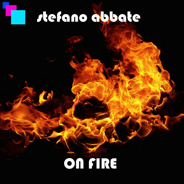 On Fire - Single by Stefano Abbate | Spotify