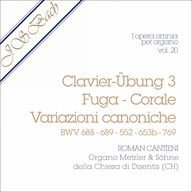 J.S. Bach - opera omnia Per organo, Vol. 20 (Clavier-Übung 3) - Album ...