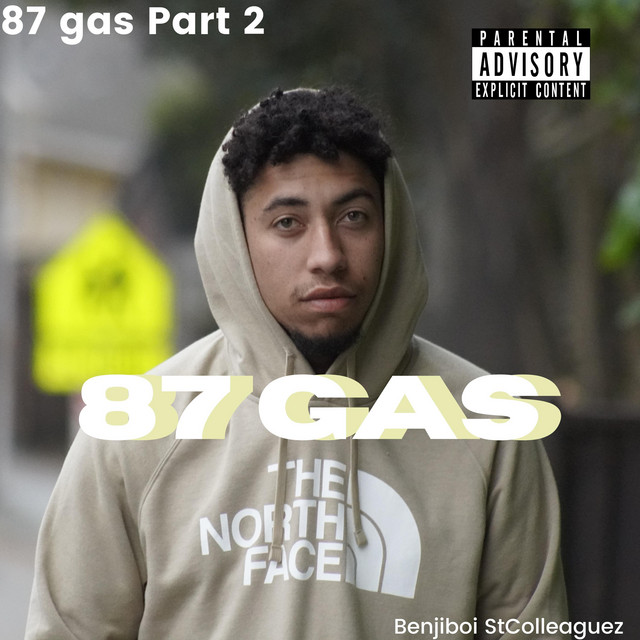 87 Gas, Pt. 2 - Single by Stcolleaguez | Spotify