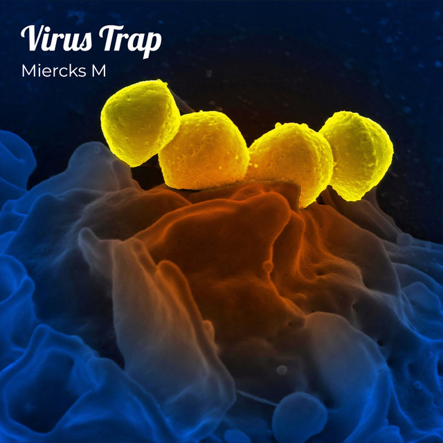 Virus Trap - Single by Miercks M | Spotify
