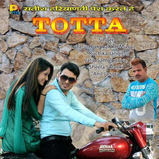 Totta - song and lyrics by Ruchika Jangid, Tarun Panchal, Amit Mahal ...