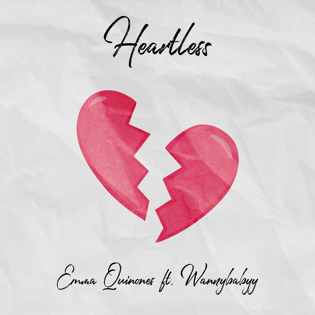 Heartless - Single by Emma Quinones | Spotify