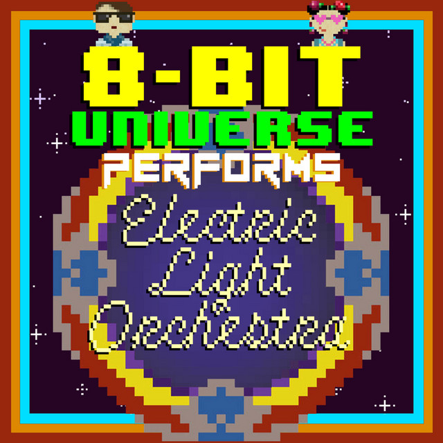 8 Bit Universe Performs Electric Light Orchestra - Album by 8 Bit ...
