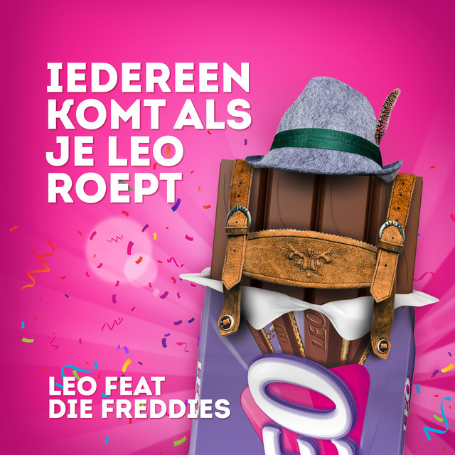 Iedereen Komt Als Je Leo Roept - song and lyrics by LEO, Die Freddies ...