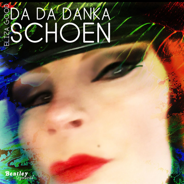 Da Da Danka Schoen - Single by Eliza Good | Spotify