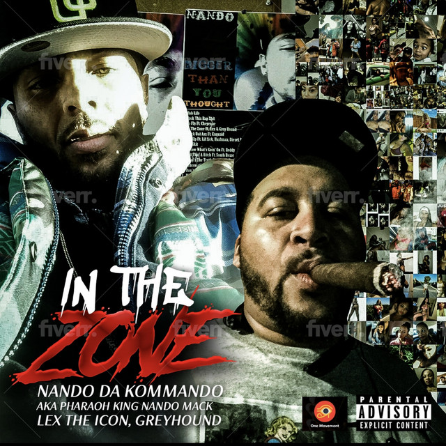 In The Zone - Single by Nando Da Kommando Aka Pharaoh King Nando Mack ...