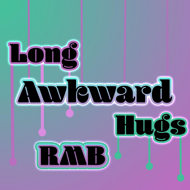 Long Awkward Hugs - EP by Rashon Medlock | Spotify