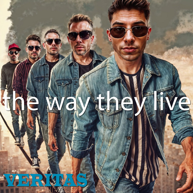 The Way They Live - Album by Veritas | Spotify