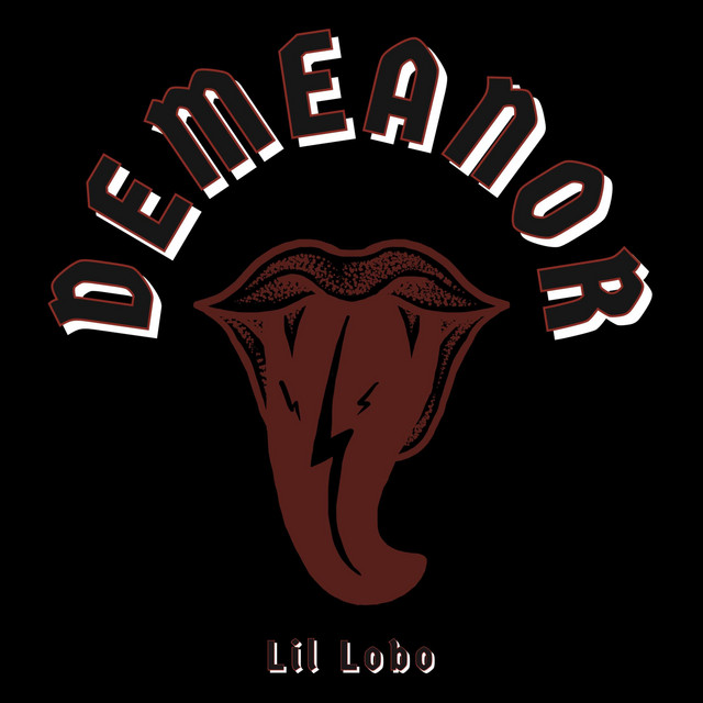 Demeanor - Single by Lil Lobo | Spotify