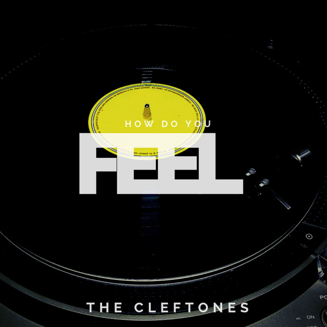 How Do You Feel - Album by The Cleftones | Spotify