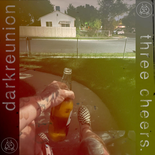 three cheers. - song and lyrics by dark reunion | Spotify