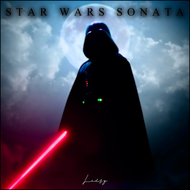 Star Wars Sonata - song and lyrics by LEDZy | Spotify