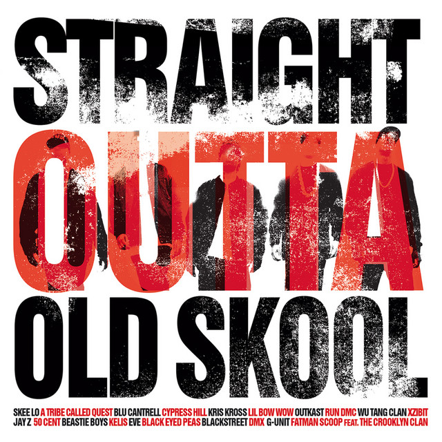 Straight Outta Old Skool - Compilation by Various Artists | Spotify
