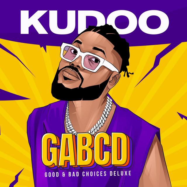 Good & Bad Choices Deluxe - Album by Kudoo | Spotify