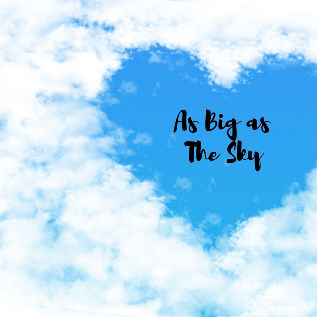 As Big as the Sky - Single by Joe Monaghan | Spotify