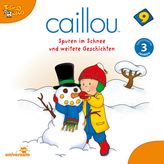 Caillou - Folgen 107-118: Spuren im Schnee - Audiobook by Caillou | Spotify