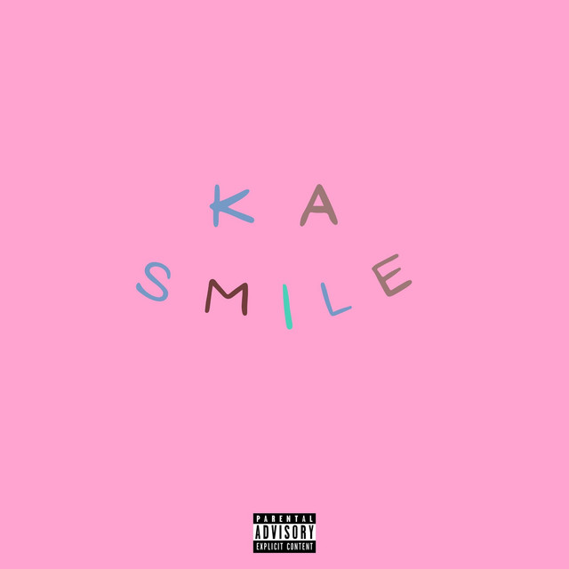 Smile - Album by Ka! | Spotify