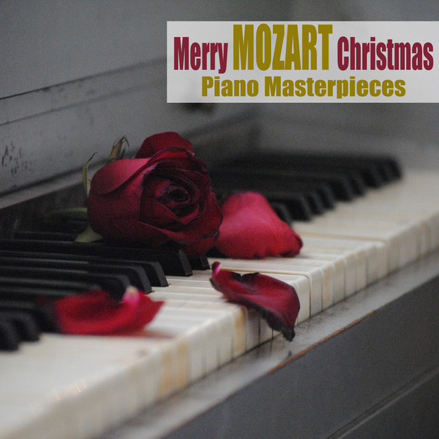 Merry Mozart Christmas (Piano Masterpieces) by Wolfgang Amadeus Mozart