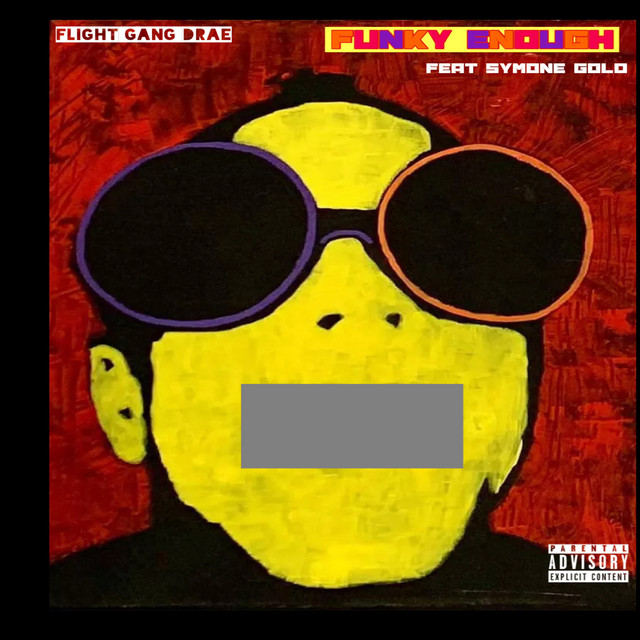 Funky Enough - Single by Flight Gang DraE | Spotify