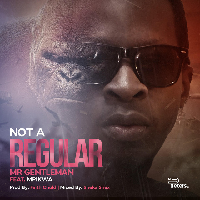 Not A Regular - Single by Sean Mr. Gentleman | Spotify