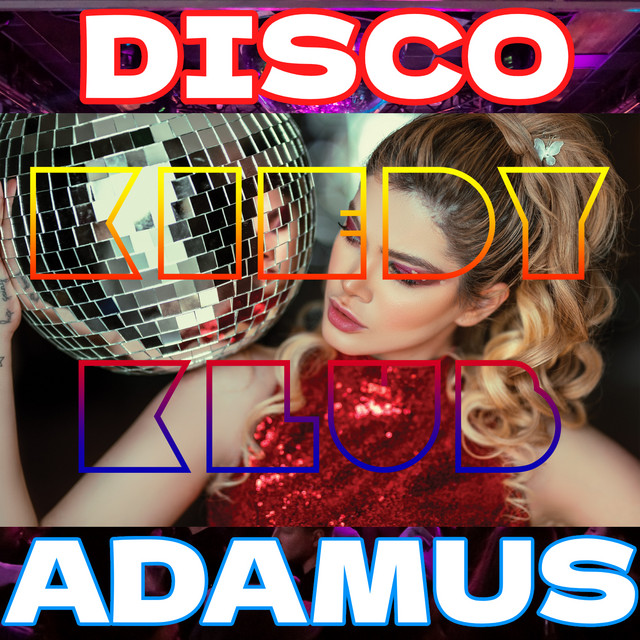 Disco Adamus music, stats and more | stats.fm
