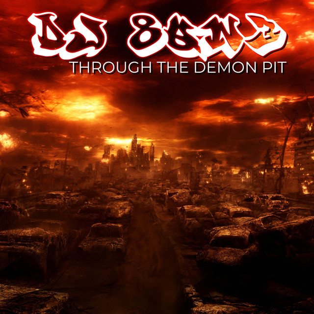 Through The Demon Pit - Album by DJ 80N3 | Spotify