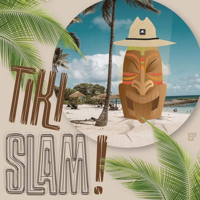 Tiki Slam! EP - EP by Tiki Slam! | Spotify