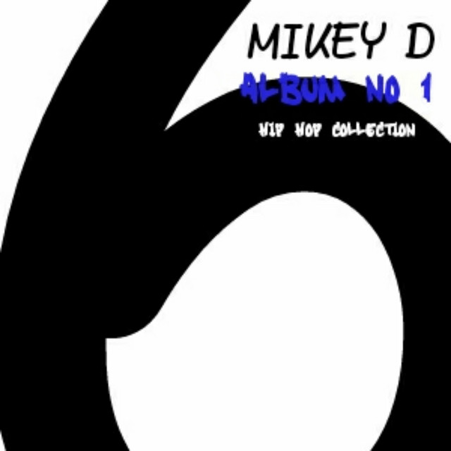 album-no-1-hip-hop-collection-album-by-mikey-d-spotify