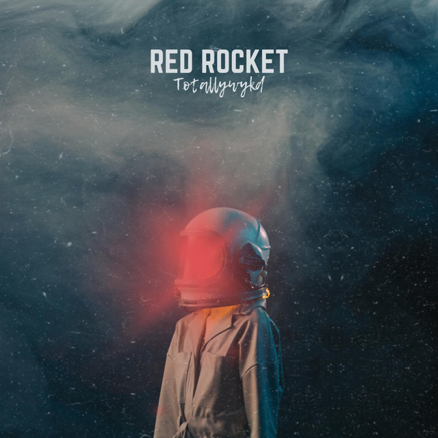 Red Rocket - Single by totallywykd | Spotify