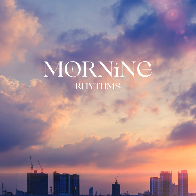 Morning Rhythms (Soulful and Funky Tunes, Start the Day with Smile On ...