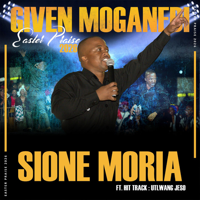 SIONE MORIA - EP by Given Moganedi | Spotify