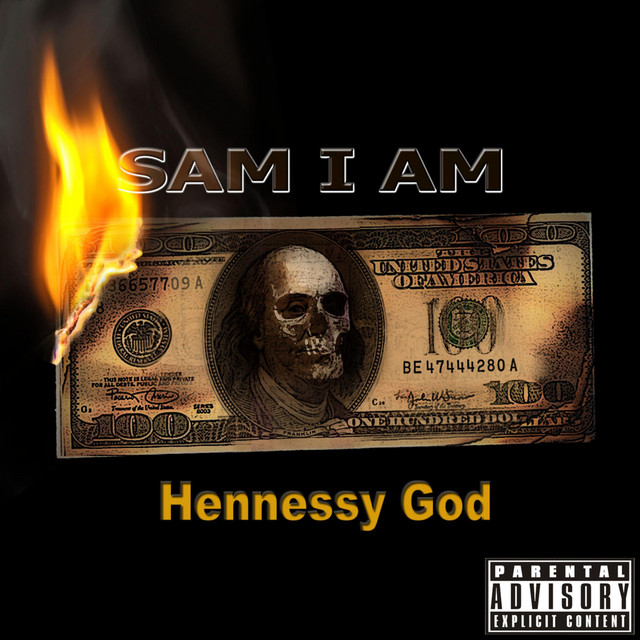 Sam I Am - Single by Hennessy God | Spotify