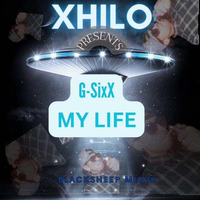 MY LIFE - Single by G-SixX | Spotify