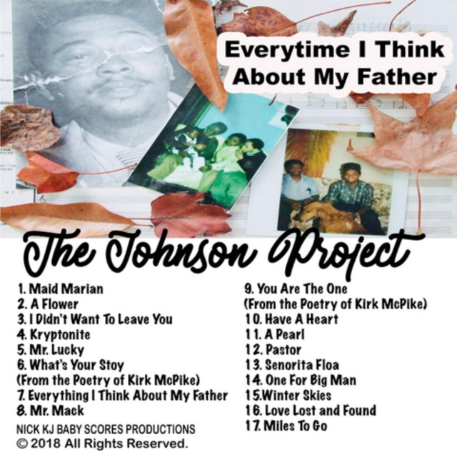 The Johnson Project Everytime I Think About My Father - Album by The ...